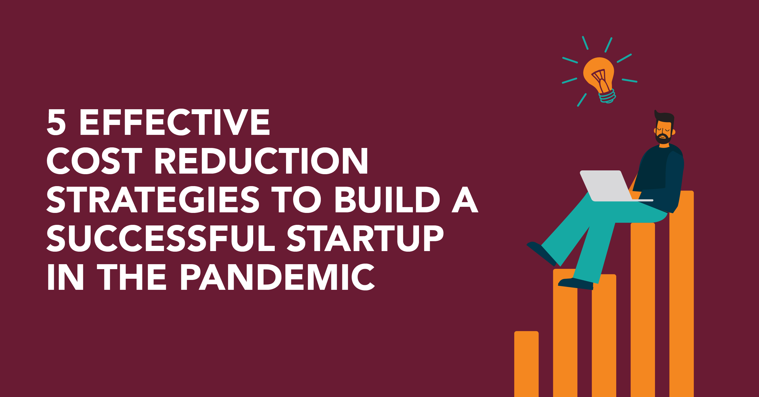 Cost Reduction Strategies To Adopt For A Successful